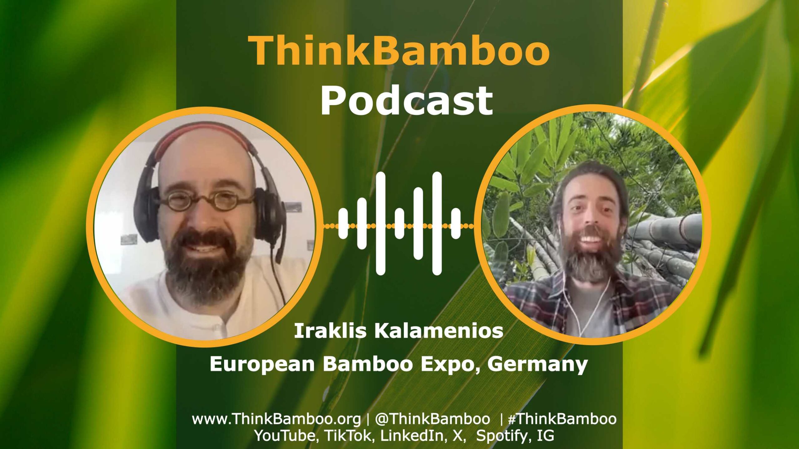 Exclusive Podcast: Iraklis, Founder of the First European Bamboo Expo - ThinkBamboo
