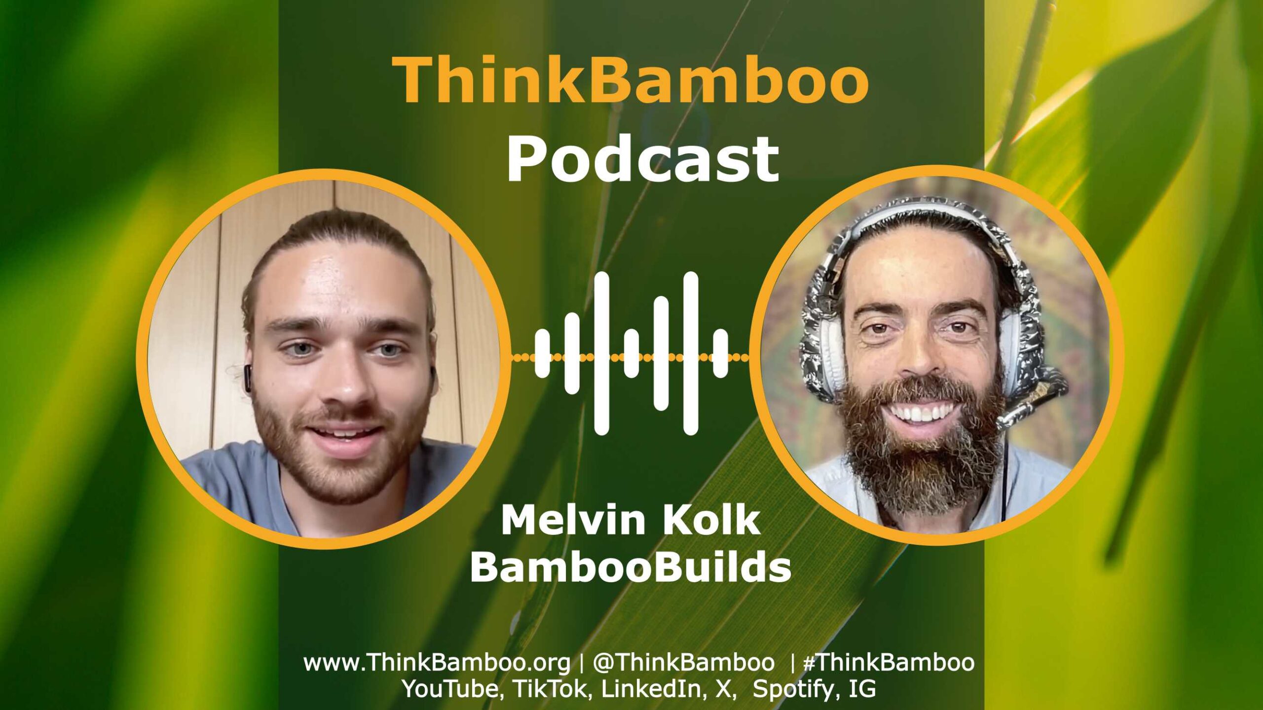 Inspiring Dutch Bamboo Education & Community Collaboration | ThinkBamboo Podcast - ThinkBamboo